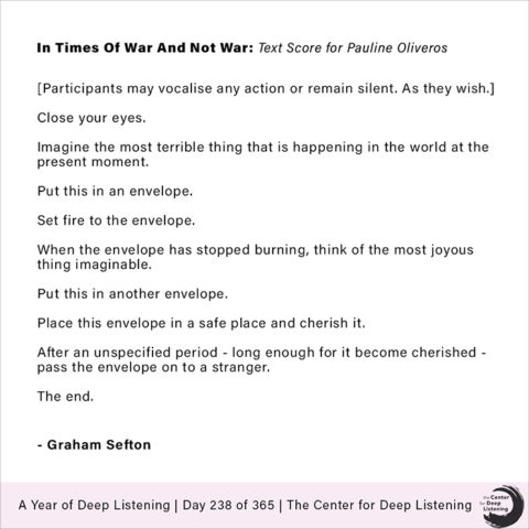 Day 238 of A Year of Deep Listening – The Center For Deep Listening